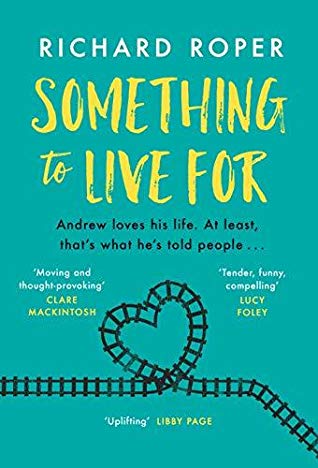 Something To Live For by Richard Roper – Blog Tour – Varietats