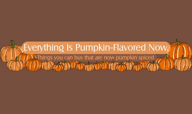 Everything is Pumpkin Now! – Varietats