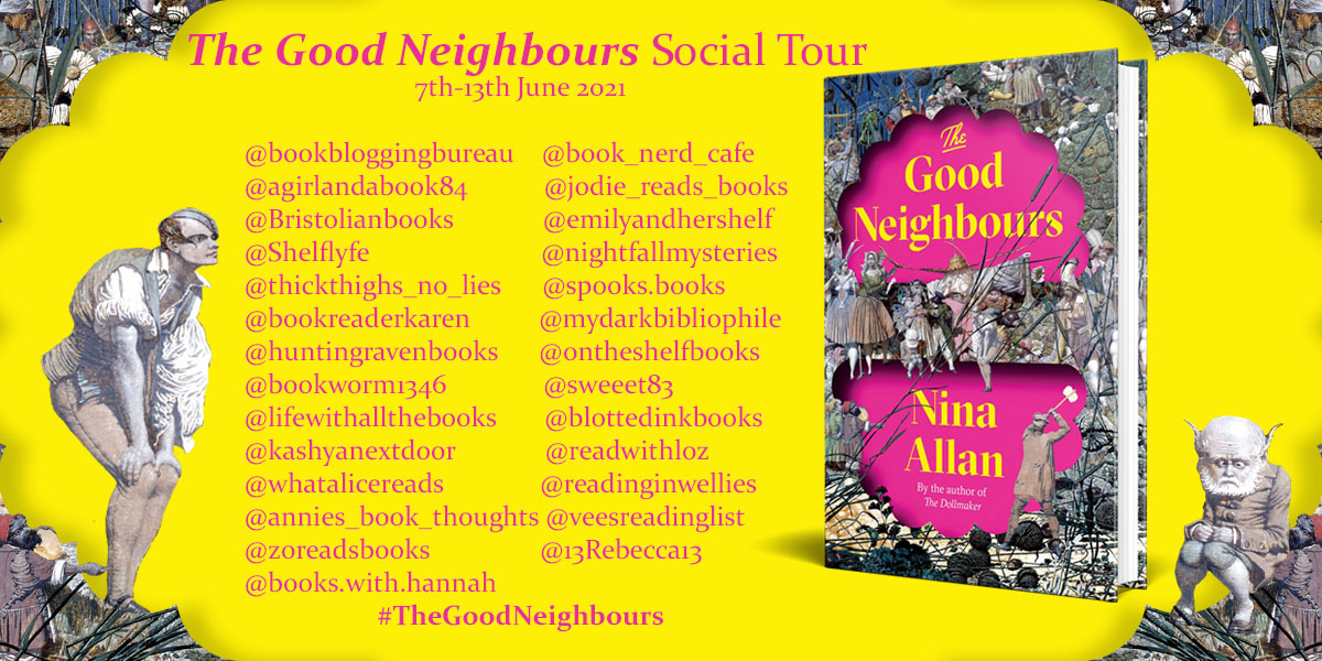 The Good Neighbours by Nina Allan – Blog Tour – Varietats